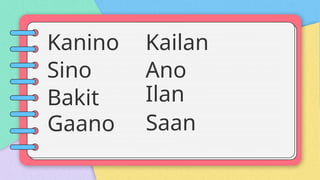 MGA PANGHALIP Tinatawag na panghalip pananong ang mga salitang ...
