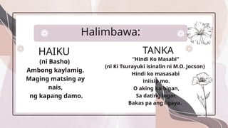 FILIPINO TANKA AT HAIKU GRADE 9 | PPTX