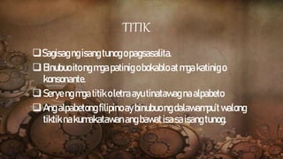 ANO-ANO ANG GRAFEMA AT MGA URI NITO.pptx