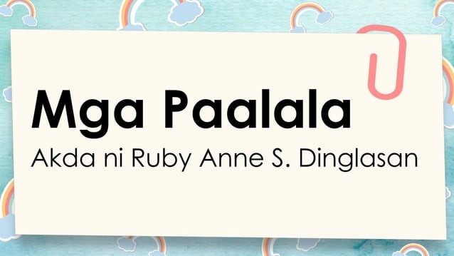 Filipino Grade 2 Quarter 1 Week 3 - Mensahe-Babala at Paalala | PPTX