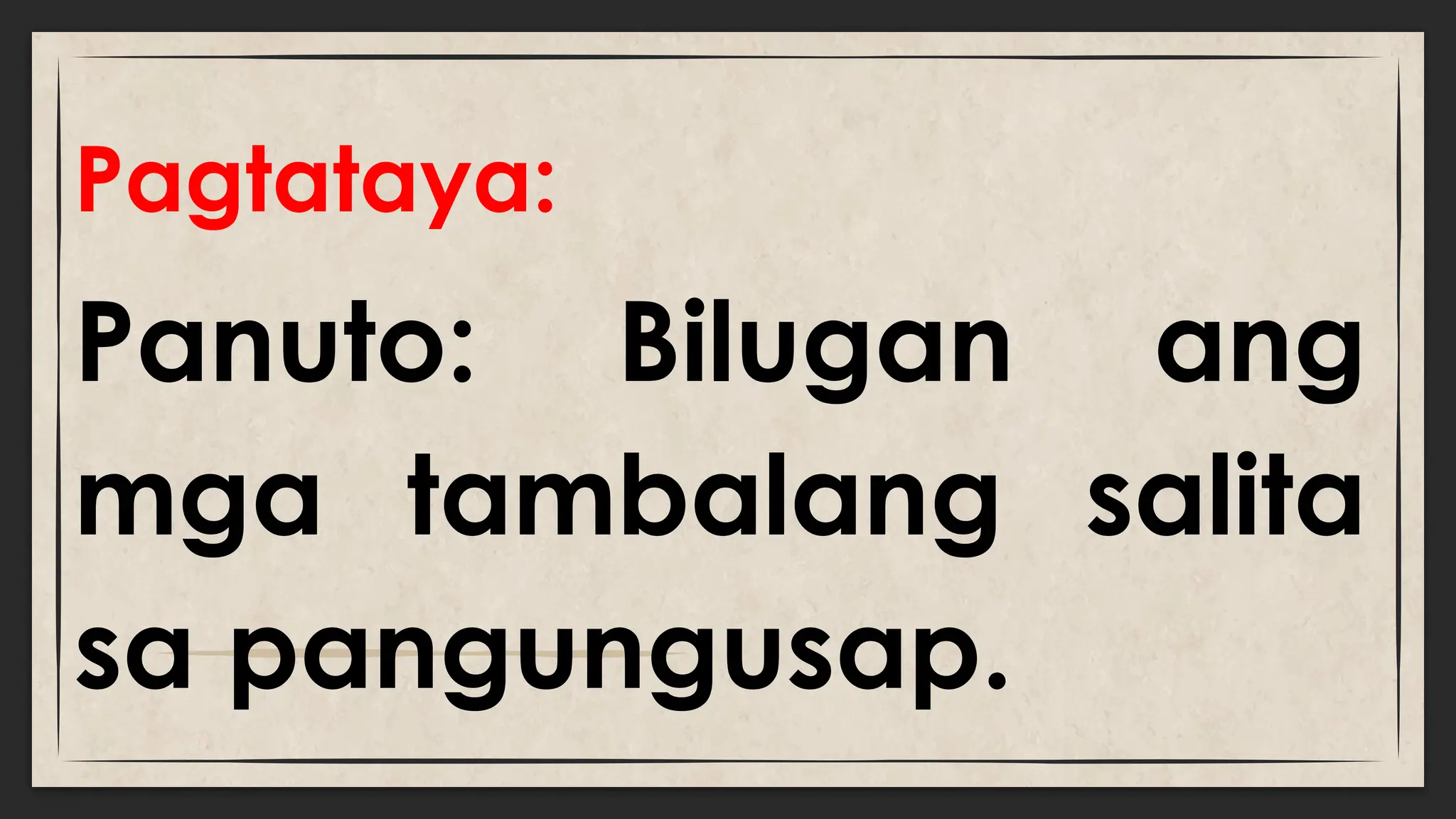 FILIPINO-Q3W1DAY4 TAMBALANG SALITA FOR GRADE 3.pptx