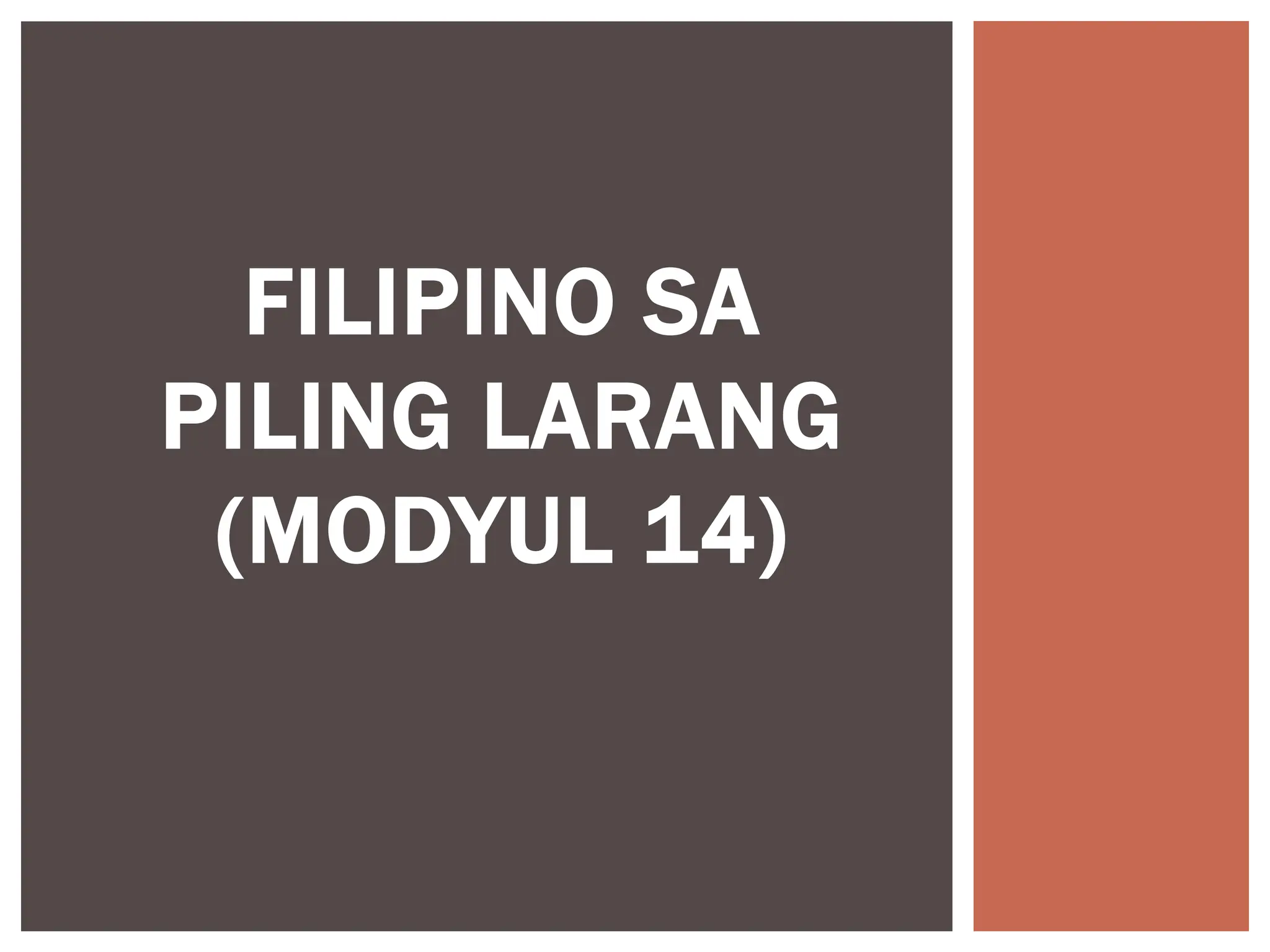 Filipino-sa-Piling-Larang-Modyul-14.pptx