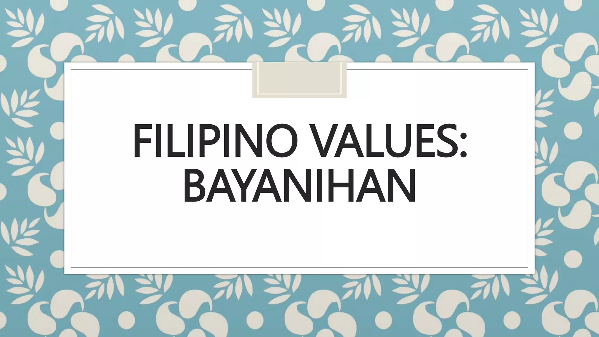 FILIPINO-VALUES-Philippines.pptx