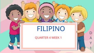 FILIPINO Quarter(1) week 4 presentation.pptx