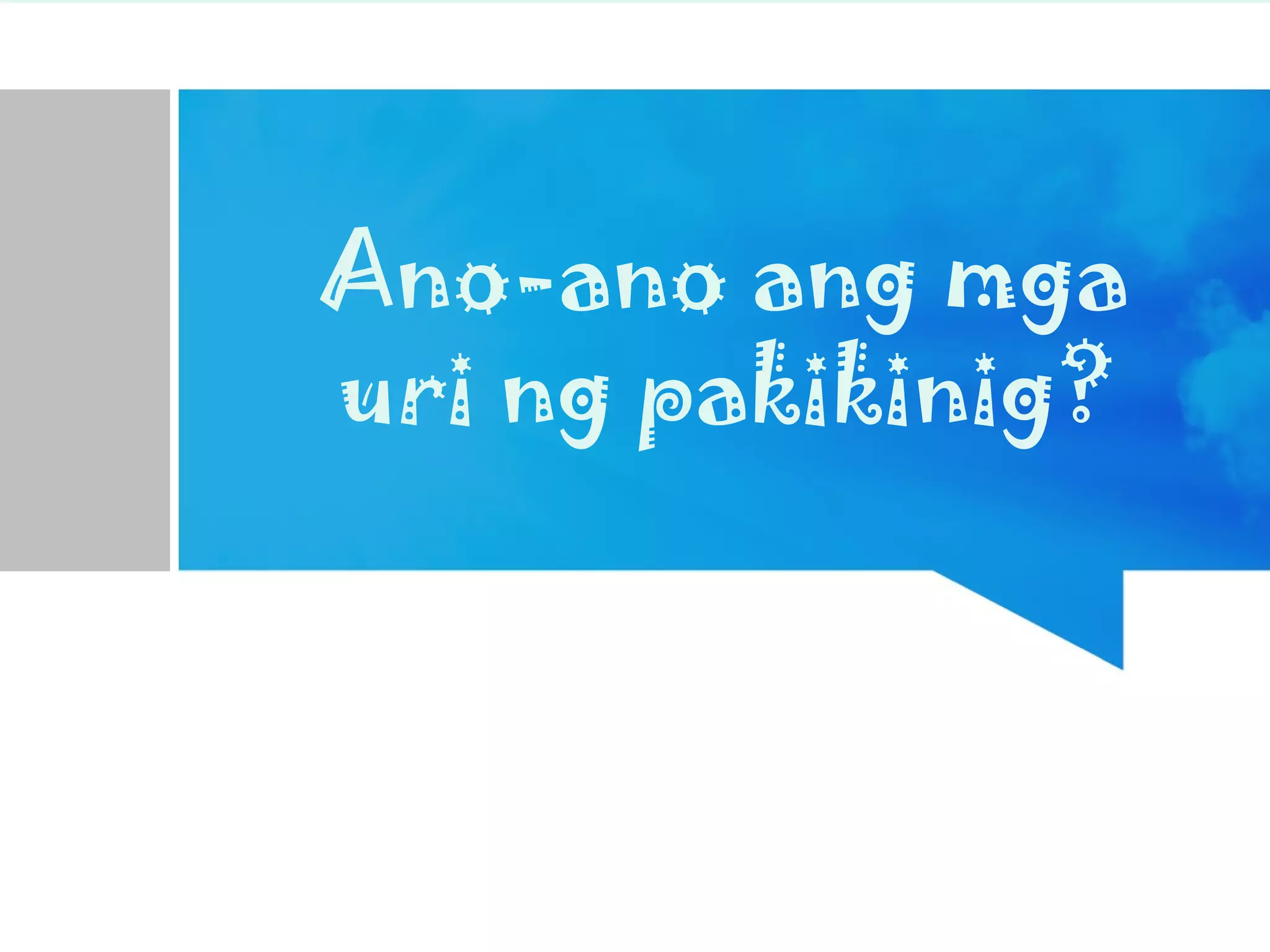 Filipino: Pakikinig | PPT
