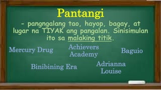 FILIPINO1 - PANTANGI AT PAMBALANA.pptxnn | PPTX
