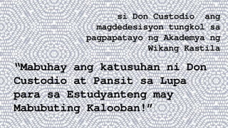 Filipino 10 - Don Custodio at mga Ayos-Maynila | PDF
