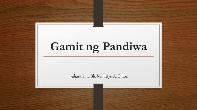 Filipino 10- Gamit ng Pandiwa | PPTX