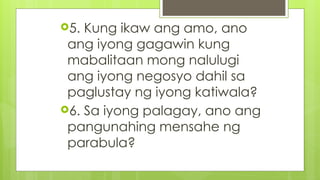 FILIPINO 10 ANG PARABULA NG TUSONG KATIWALA.pptx