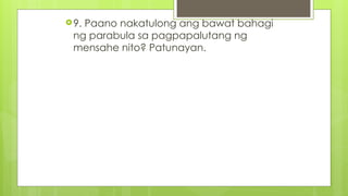 FILIPINO 10 ANG PARABULA NG TUSONG KATIWALA.pptx