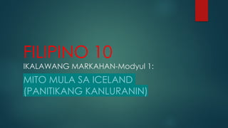 FILIPINOoooo 10 MITO MULA SA ICELAND.pptx