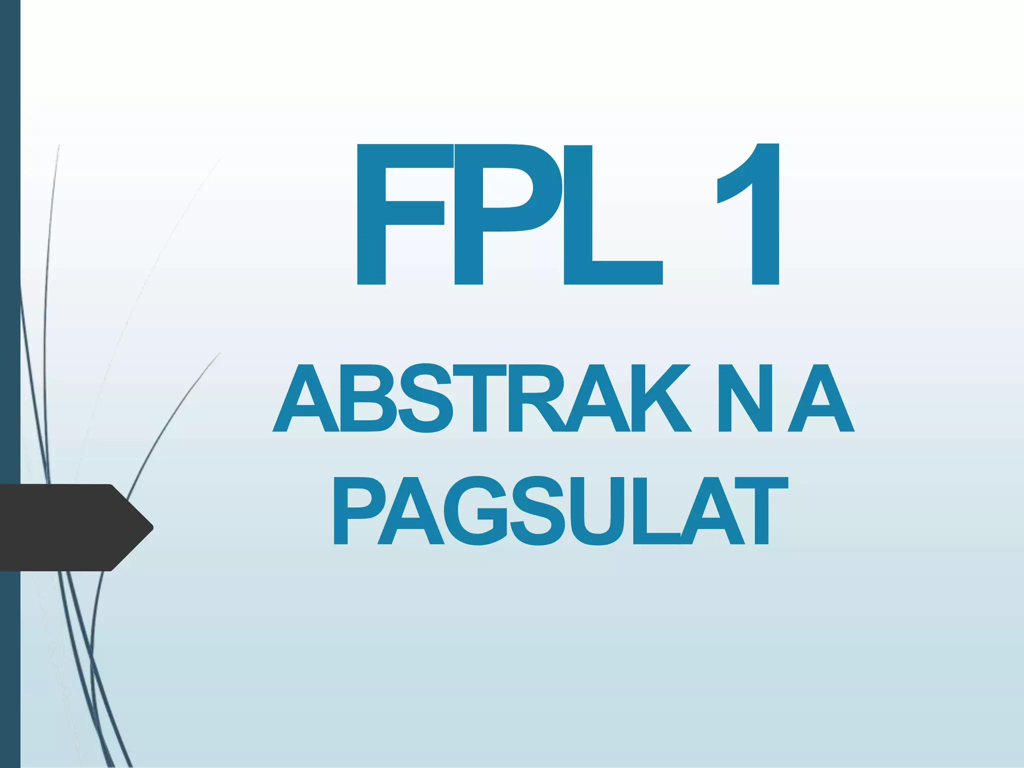 filipino11akademikongpagsulatabstrak-211212082953.pptx