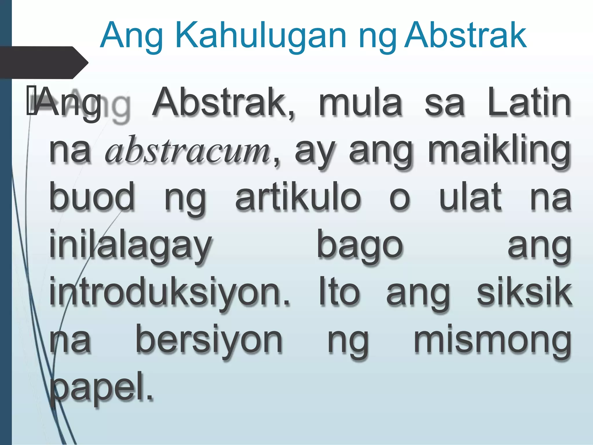 filipino11akademikongpagsulatabstrak-211212082953.pptx