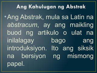 filipino11akademikongpagsulatabstrak-211212082953.pptx