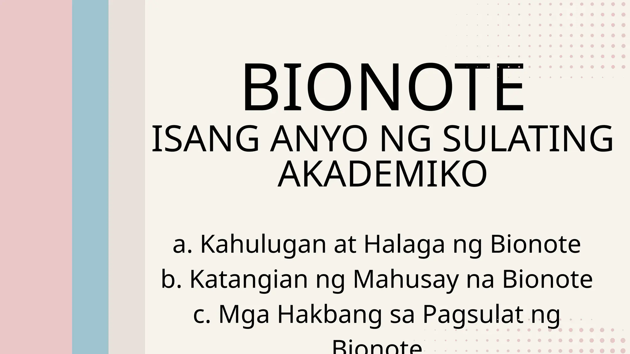 Filipino 12 BIONOTE sa Pilipino sa Piling Larang.pptx