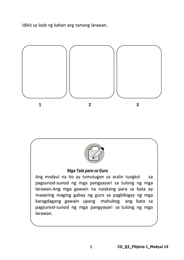 Filipino1_Q2_Mod15_Pagsunod-sunod-ng-mga-Pangyayari-sa-Kuwento-sa-Tulong-ng-mga-Larawan_version2.pdf