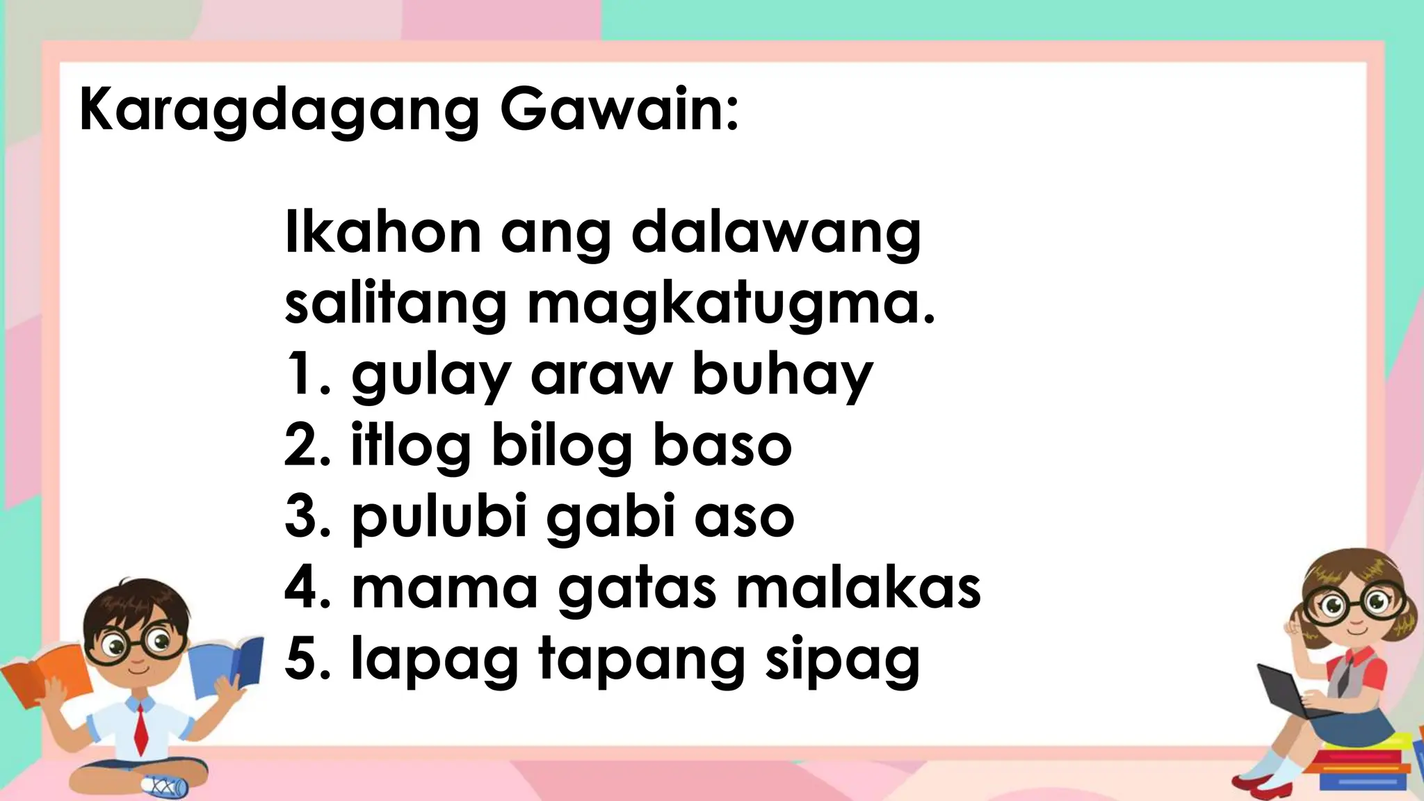 FILIPINO 2-Q3-WEEK 8vhjgvgzfDcZxxxc.pptx