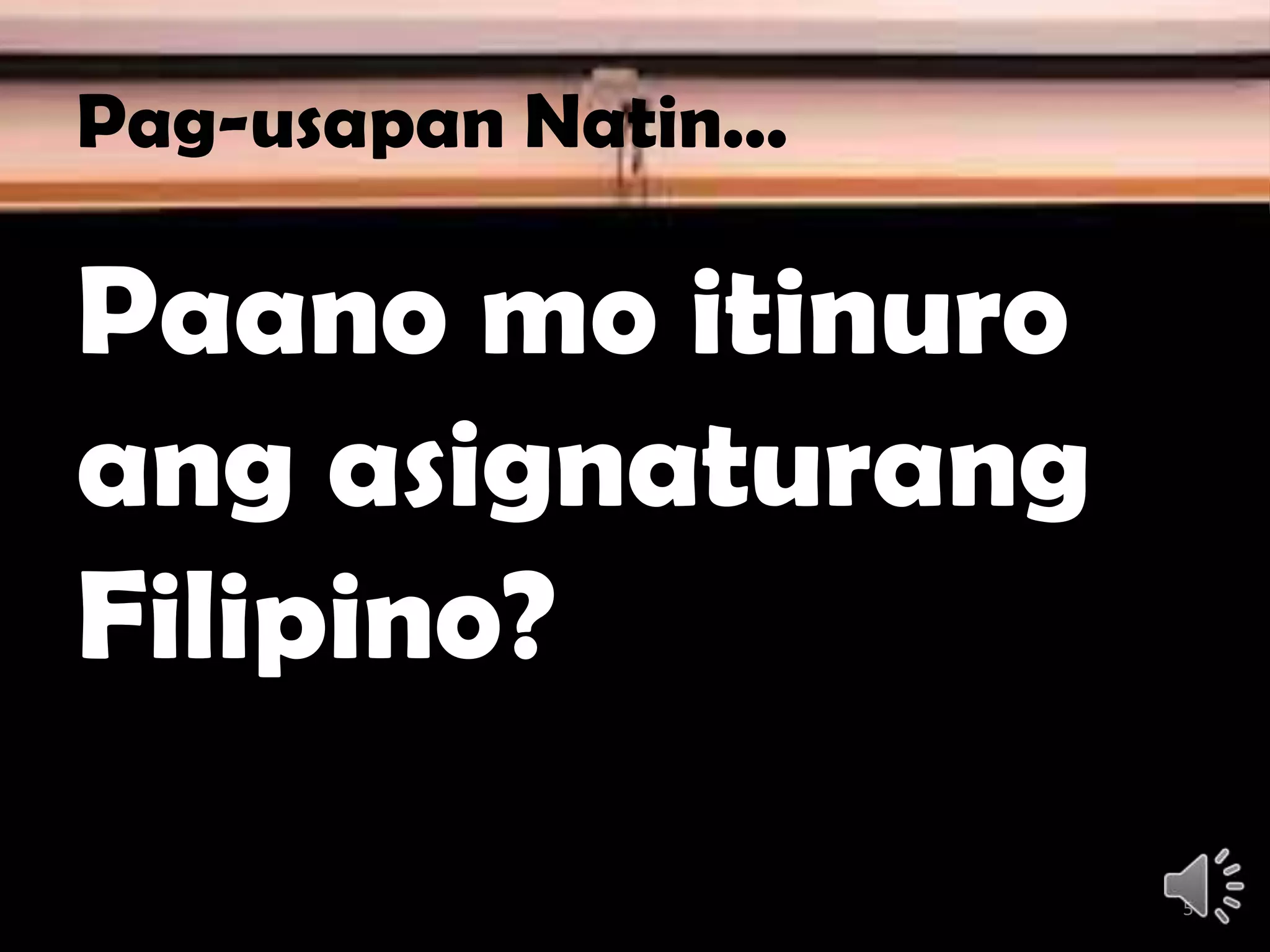 Filipino 3 | PPTX