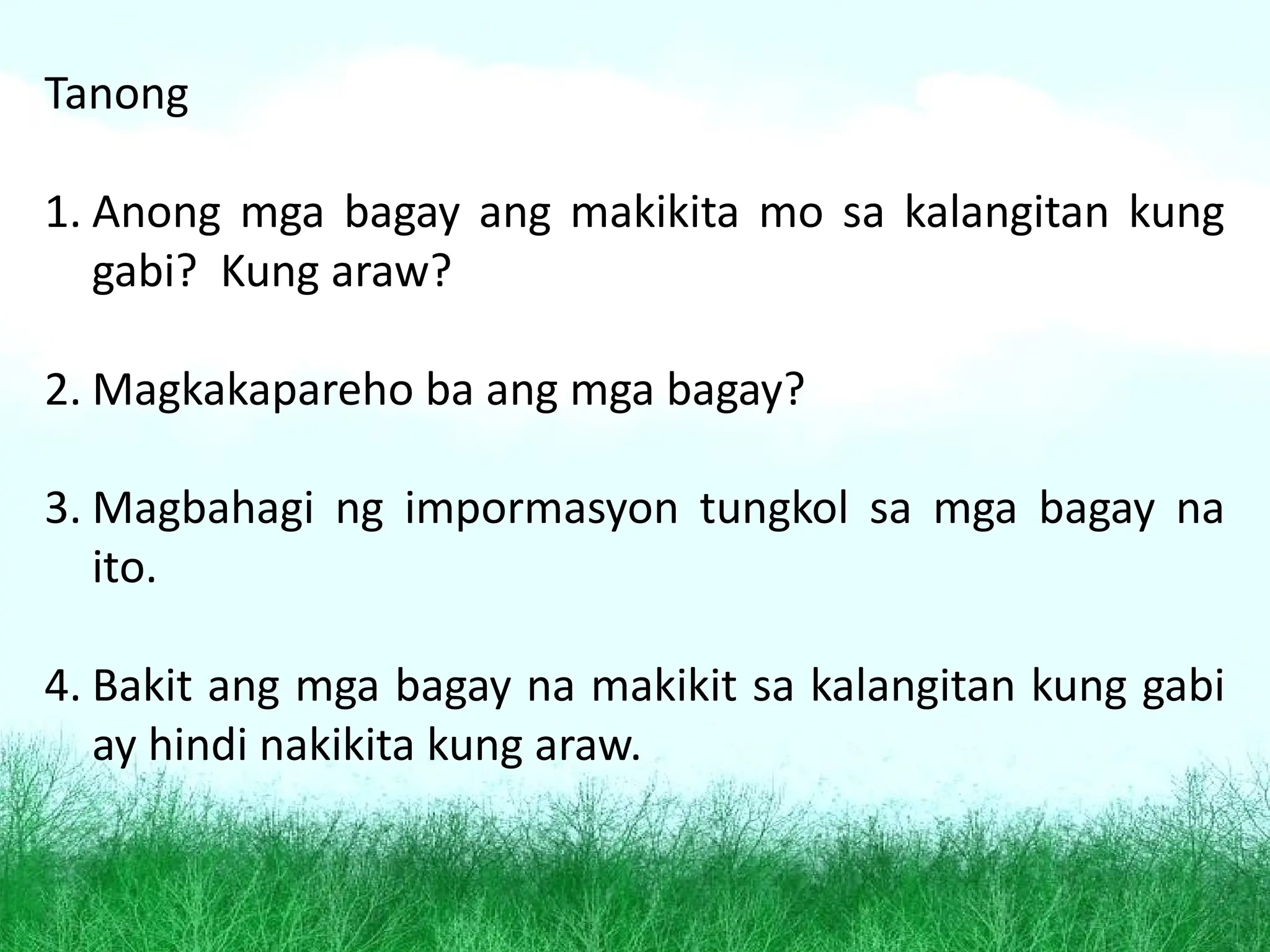 FILIPINO 3 PPT Q4 - Aralin 1 - Mga Bagay na Makikita sa Kalawakan.pptx