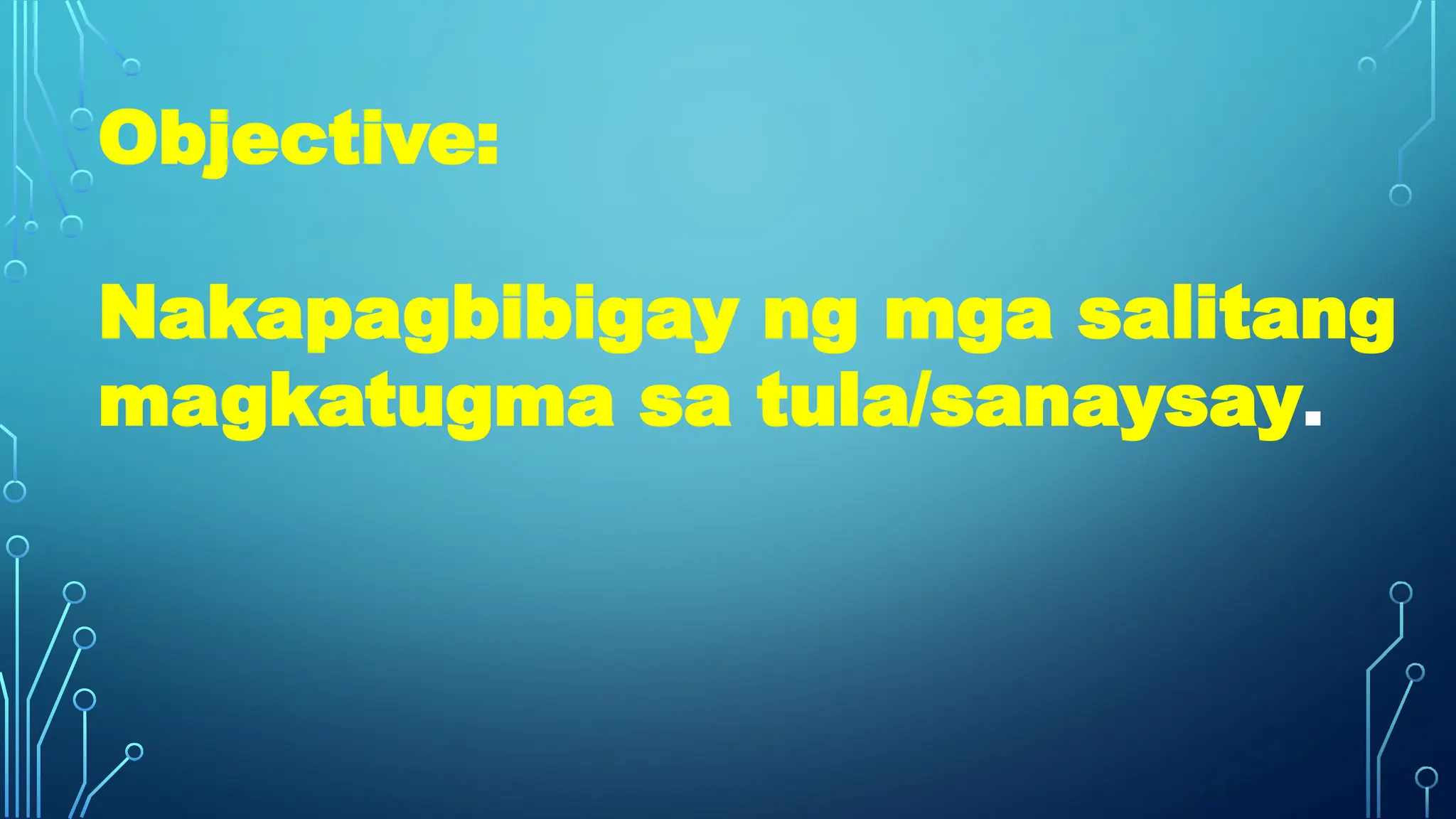 FILIPINO 3 PPT Q4 - Salitang Magkatugma.pptx