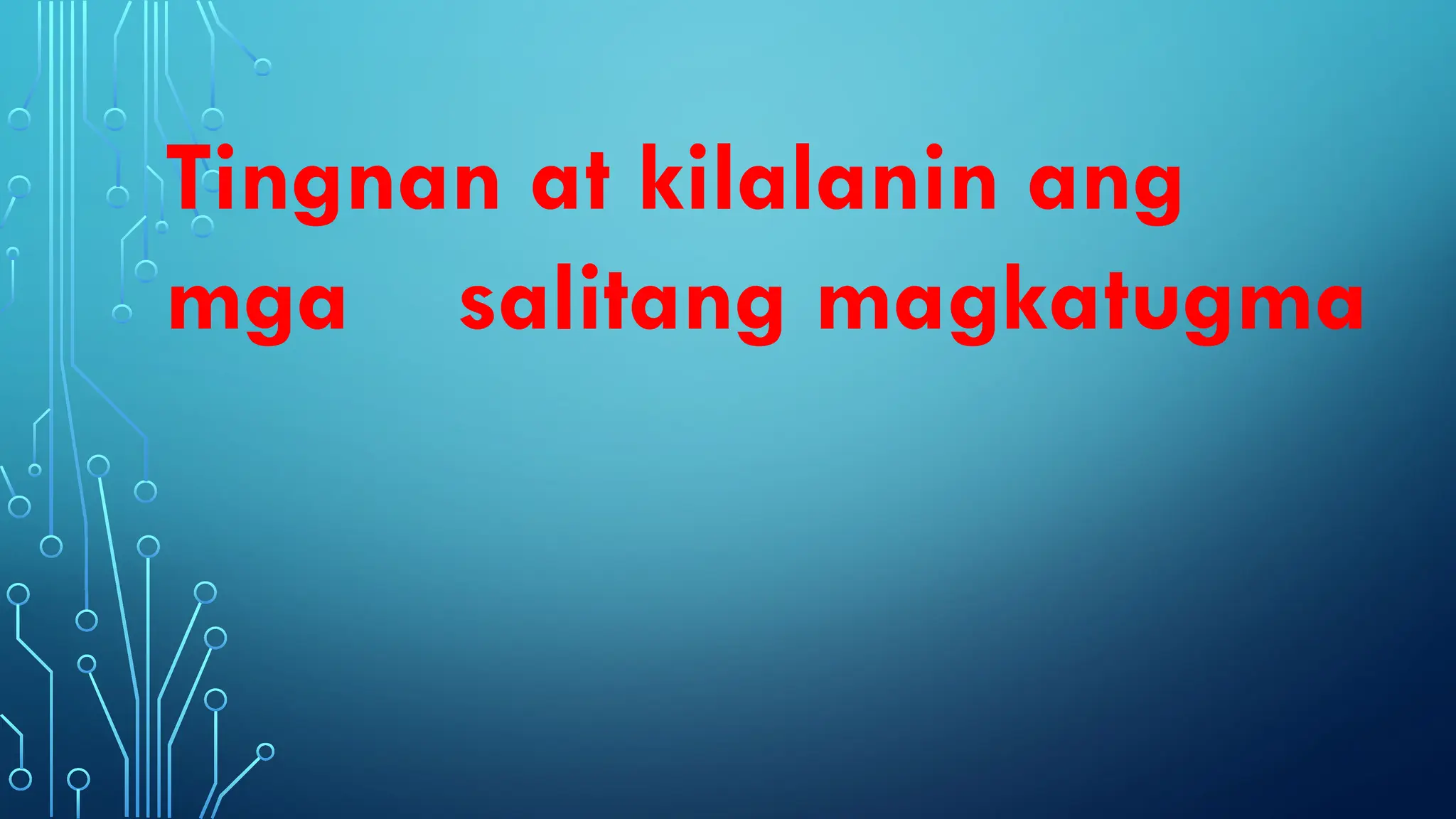 FILIPINO 3 PPT Q4 - Salitang Magkatugma.pptx