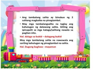 FILIPINO 3 PPT Q4 - Tambalang Salita.pptx