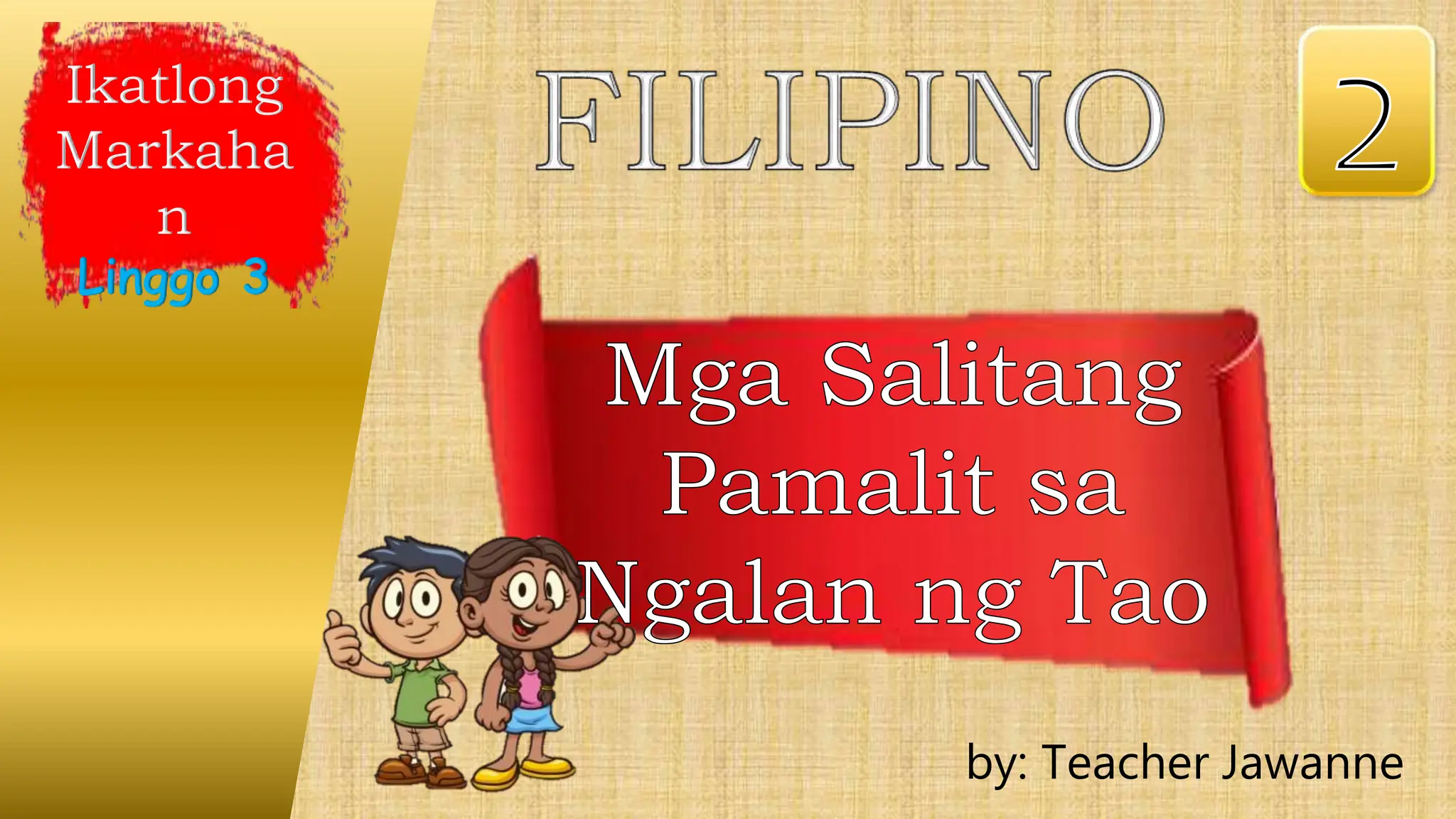 Filipino 2 - Salitang pamalit sa ngalan ng Tao | PPTX
