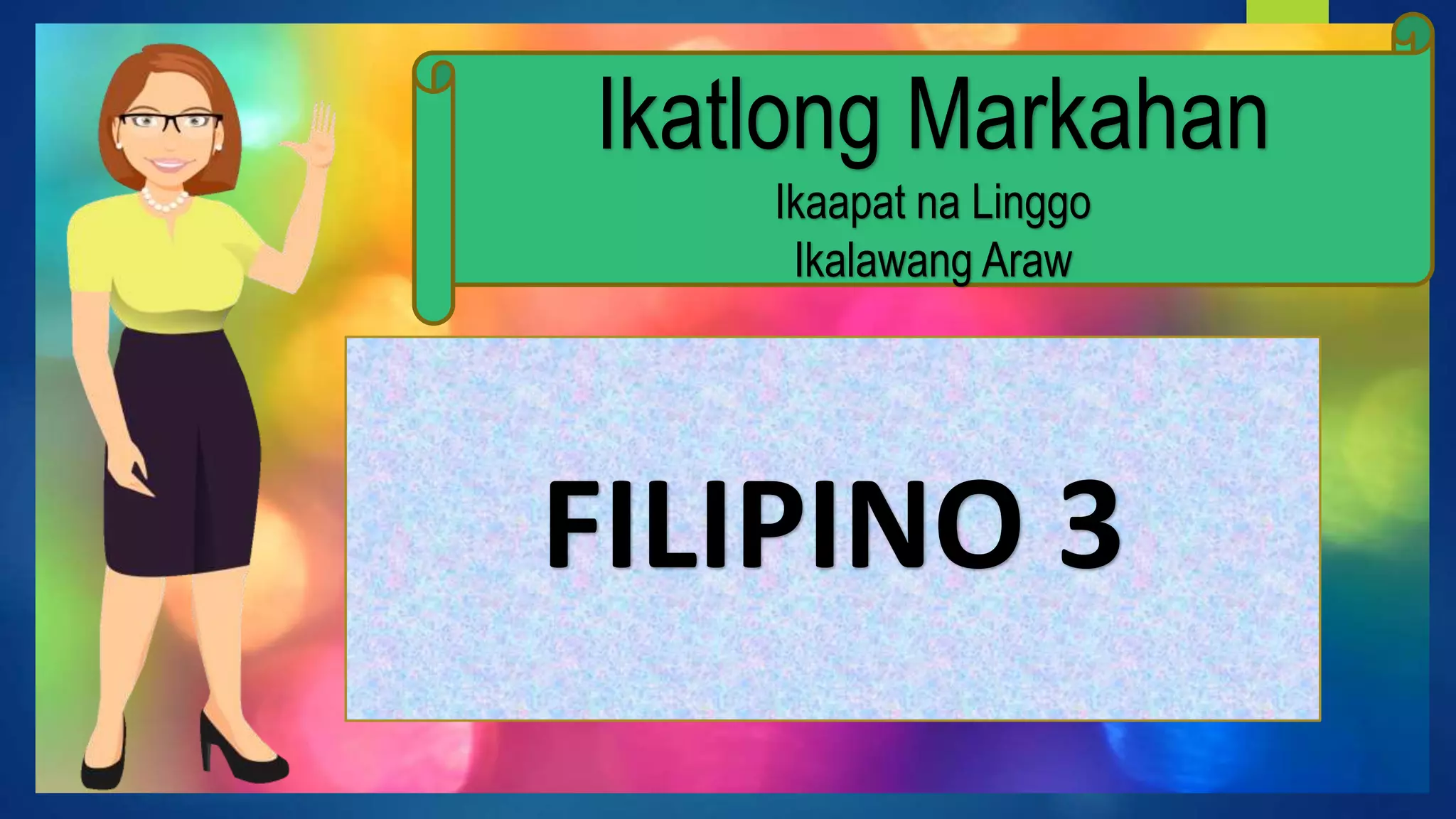 Filipino 3 yunit iii aralin 4 pagpapalit at pagdaragdag ng mga tunog upang makabuo ng bagong ...