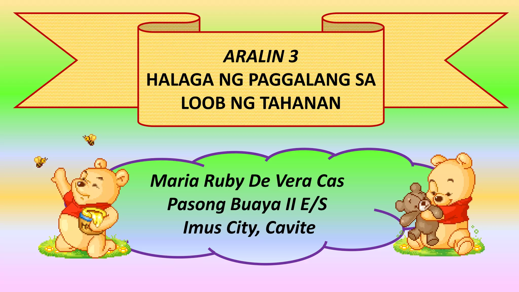 Filipino 4-Aralin 3- Halaga ng Paggalang sa Loob ng Tahanan_ Day 1_ 2.ppsx