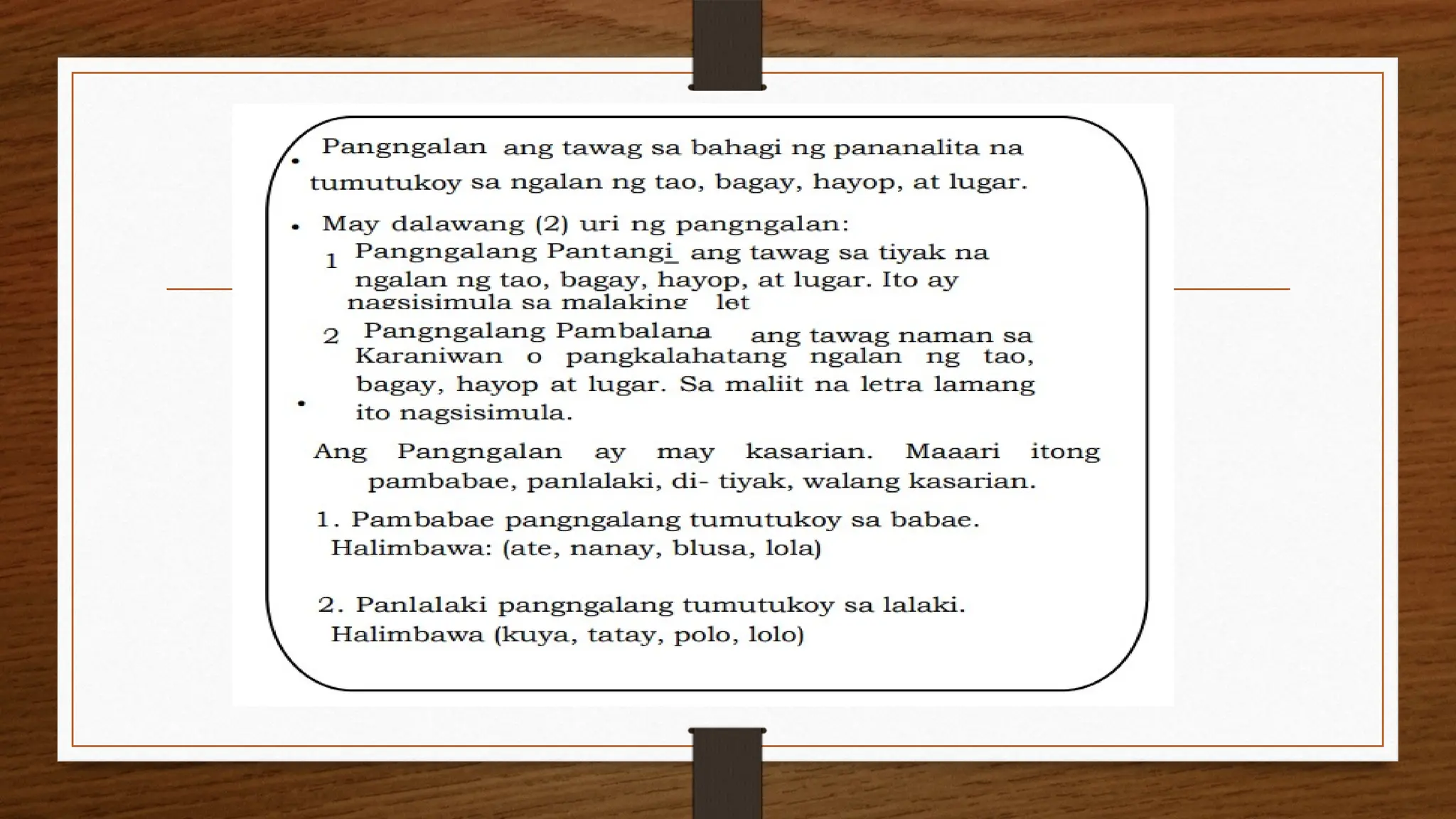Ang pangngalana y bahagi ng pananalitang tumutukoy sa ngalan ng tao, hayop, lugar, at bagay. | PPT