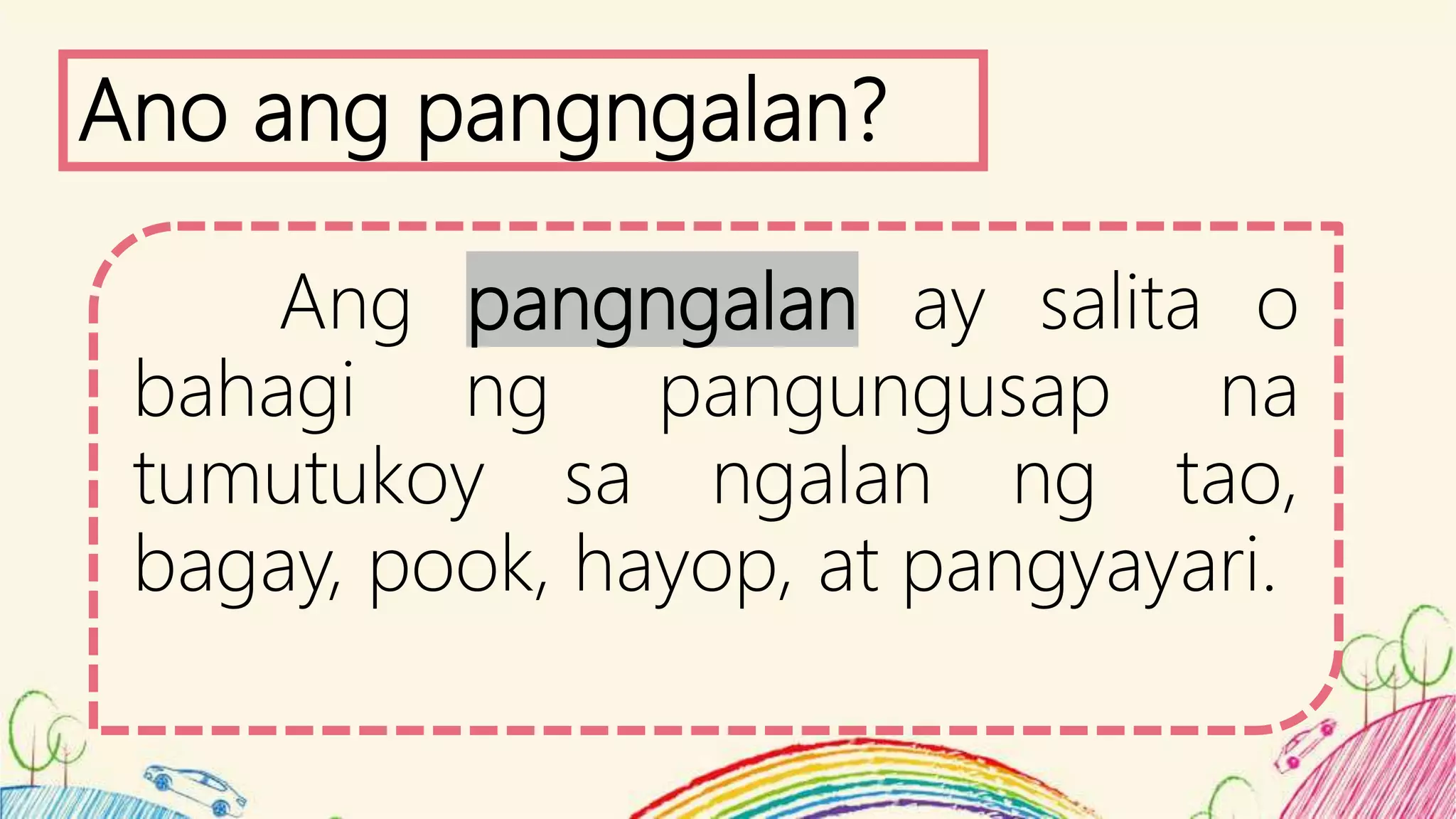 Filipino 4 pangalan 2022 - 2023.pptx