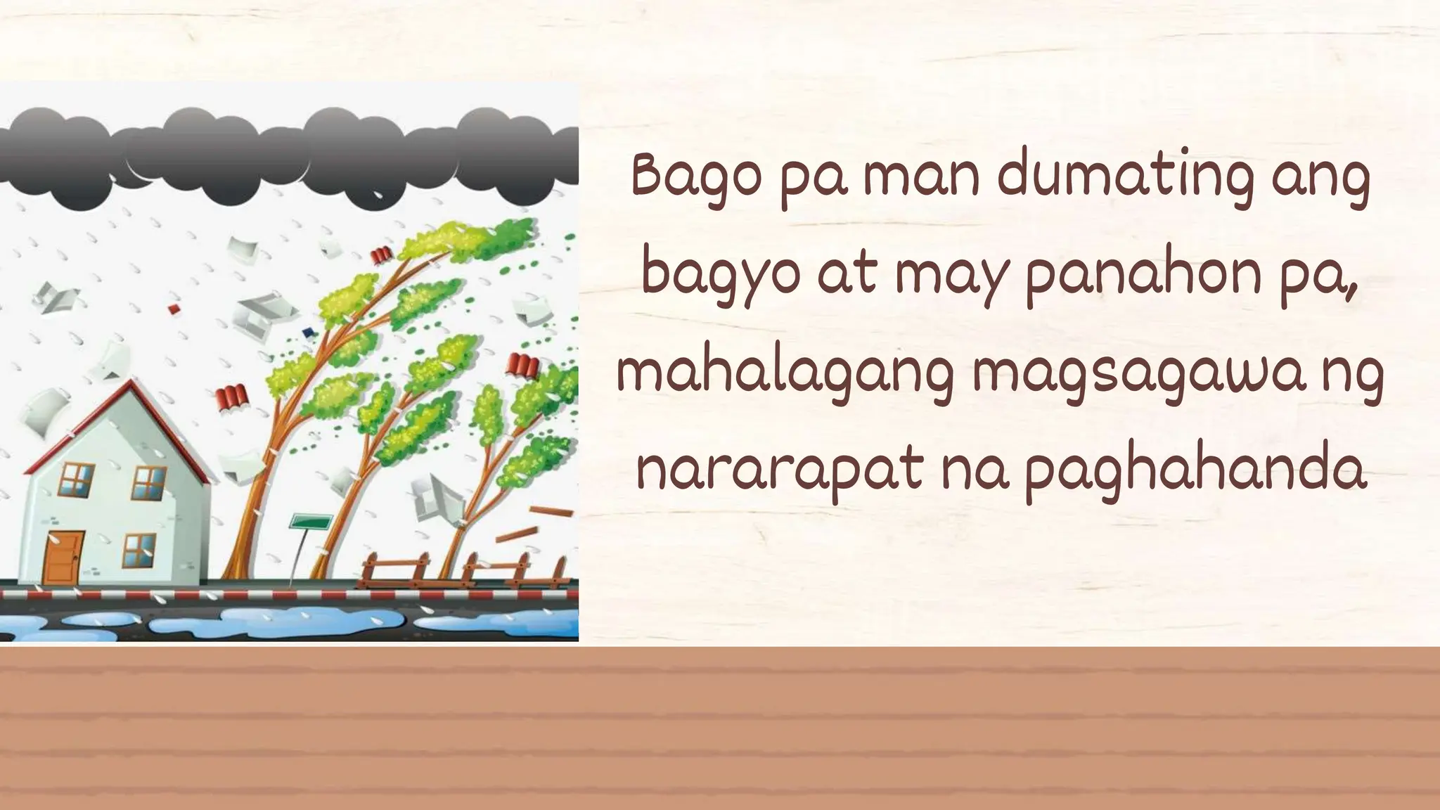 Q4: FILIPINO 4: ARALIN I PANIMULA: MGA DAPAT GAWIN BAGO AT PAGKATAPOS NG BAGYO. | PPTX