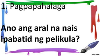 FILIPINO 5. NAKAPAGBIBIGAY NG SARILING WAKAS SA NAPAKINGGANG KWENTO.pptx