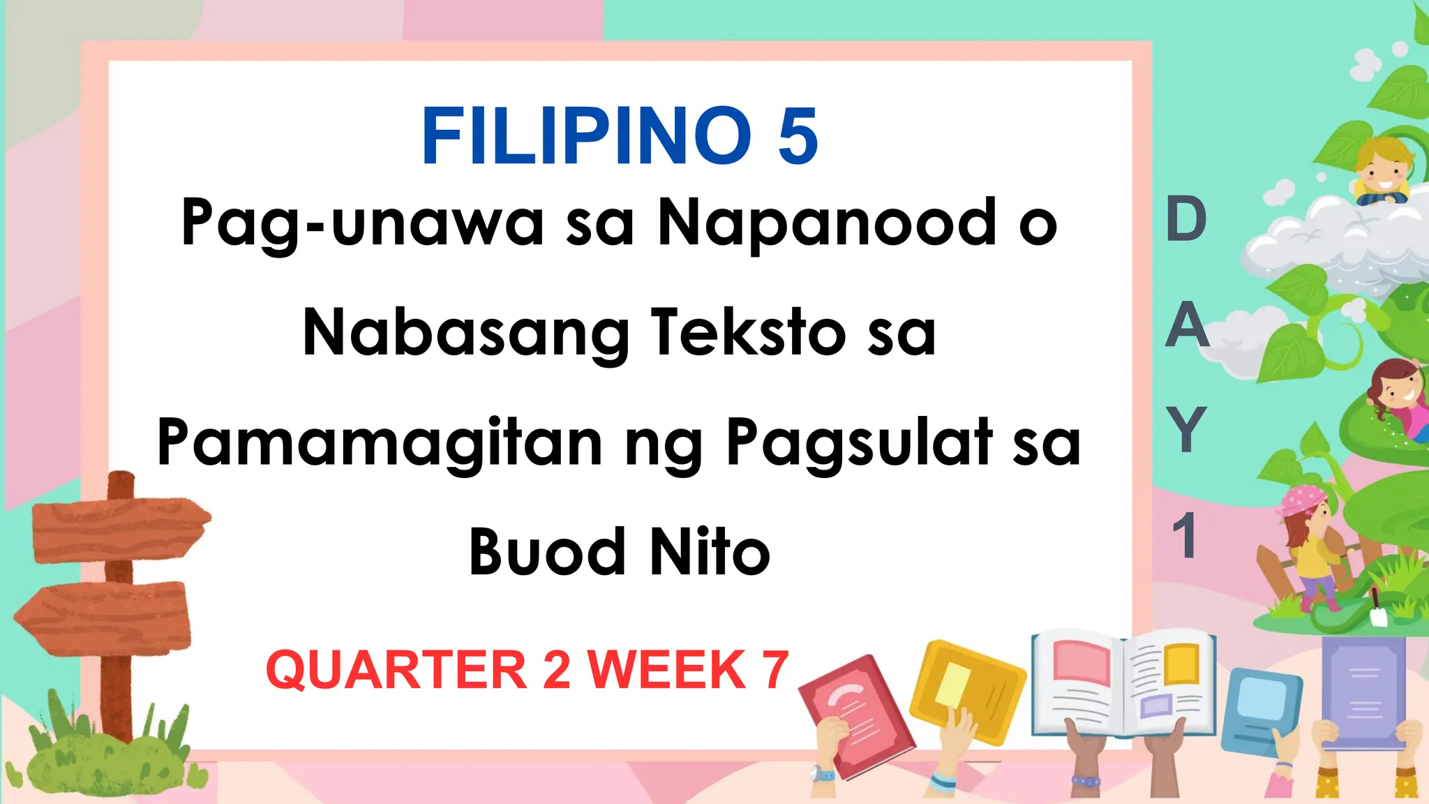 FILIPINO 5-Q2-W7-PPT for Grade 5 Learners | PPTX