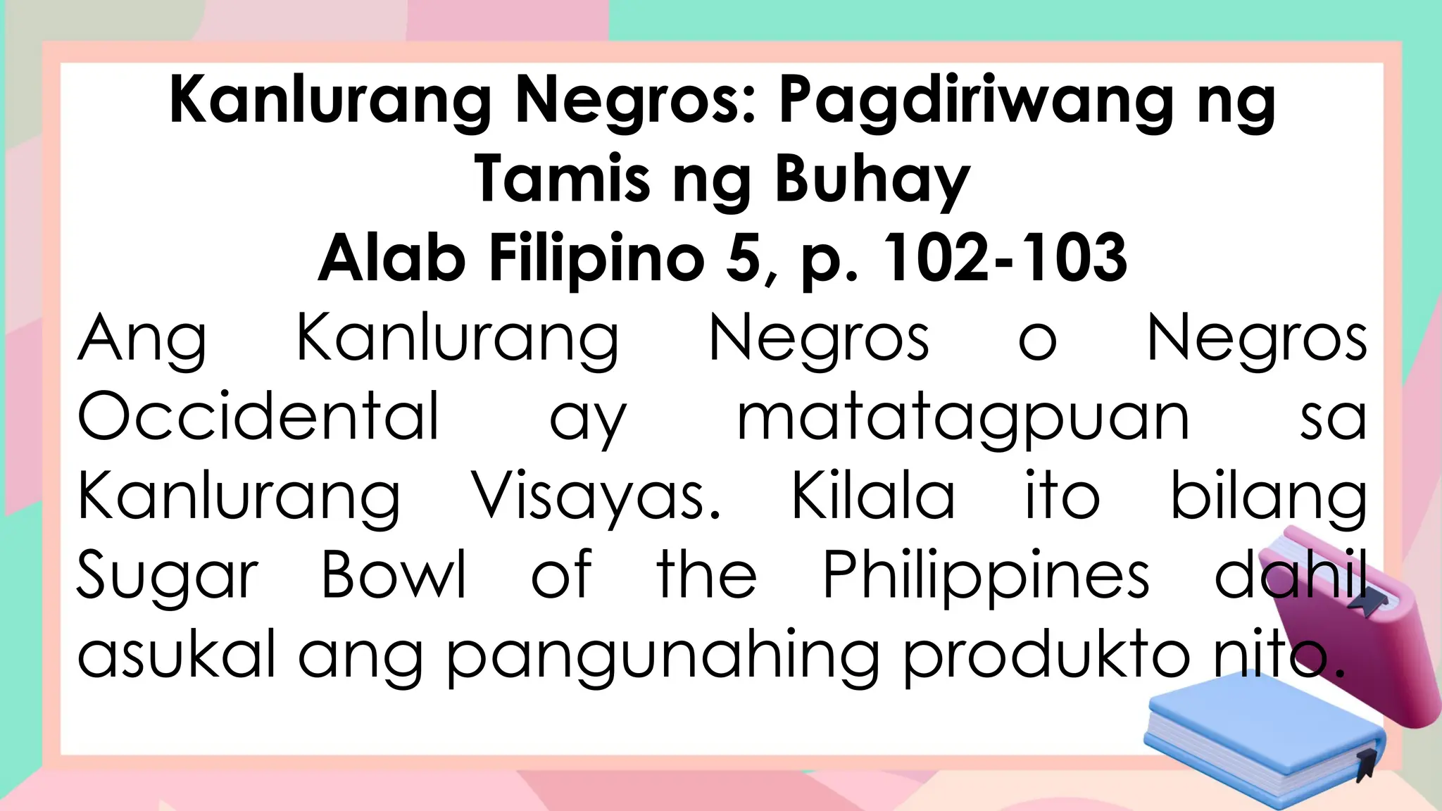 FILIPINO 5-Q2-W7-PPT for Grade 5 Learners | PPTX