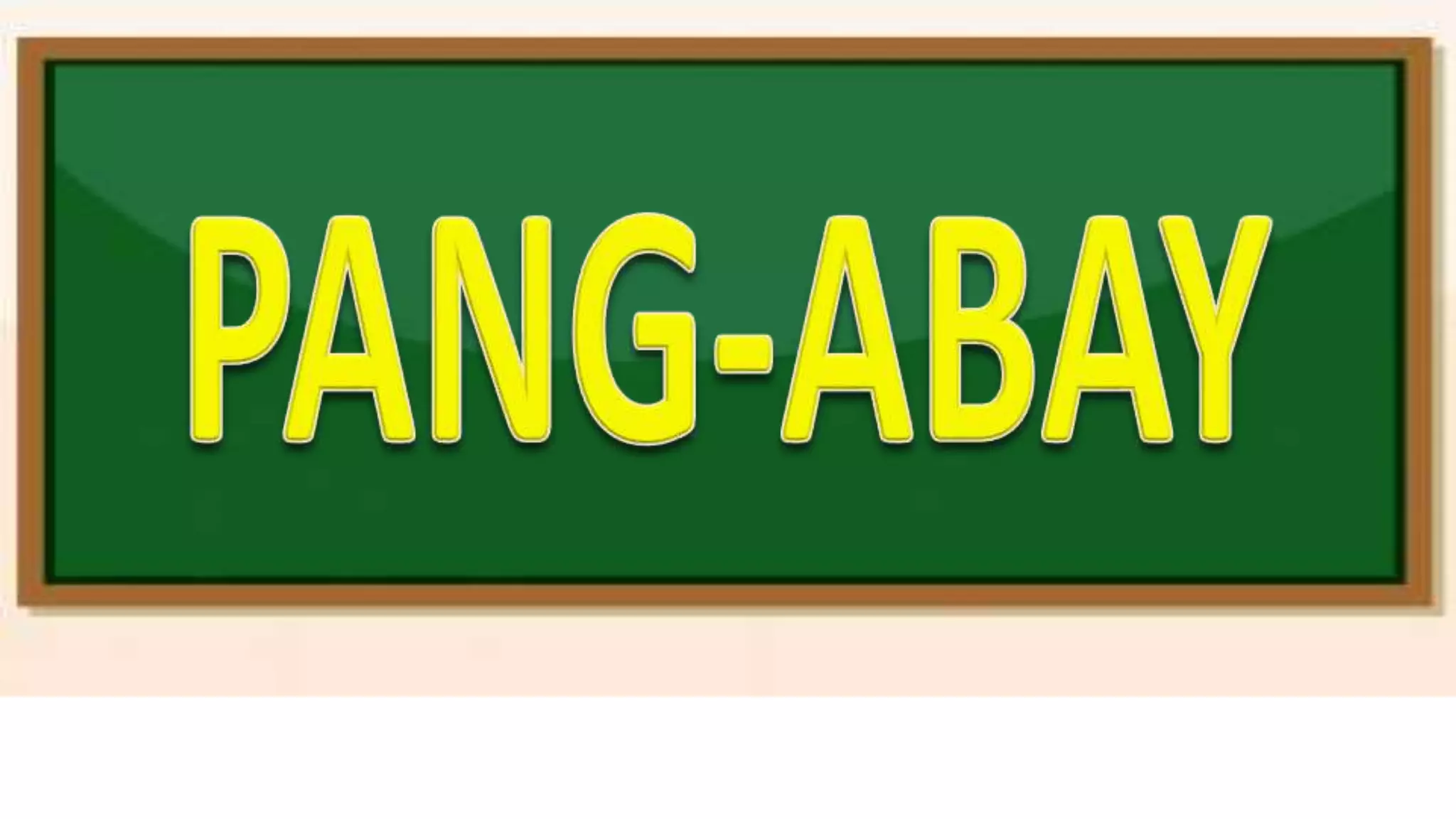 Filipino 5 Paggamit ng Pang-abay sa Paglalarawan ng Kilos | PPTX