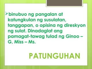 FILIPINO 5 PPT Q3 - Bahagi Ng Liham.pptx