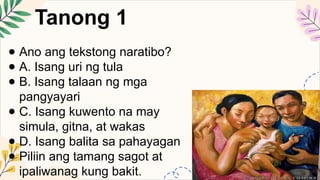FILIPINO5 Q1 1A Nauunawaan ang tekstong naratibo .pptx