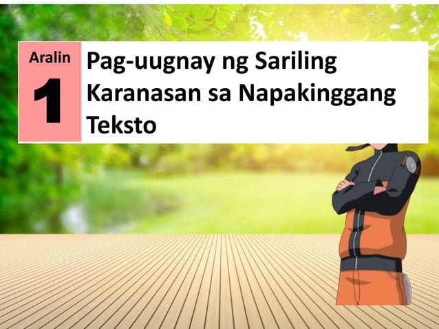 Filipino 5 Q1 Module 1 PAG-UUGNAY NG SARILING KARANASAN SA NAPAKINGGANG ...