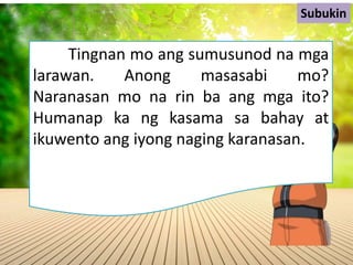 Filipino 5 Q1 Module 1 PAG-UUGNAY NG SARILING KARANASAN SA NAPAKINGGANG ...