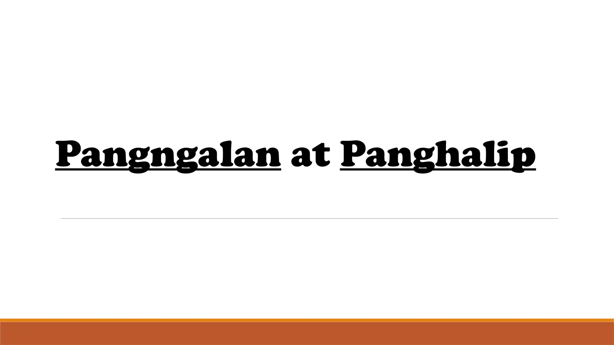 FILIPINO 5 Q1 W1, pangngalan at panghalip.pptx