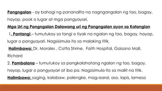 FILIPINO 5 Q1 W1, pangngalan at panghalip.pptx