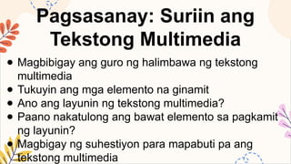 FILIPINO5 Q2 43 Nakilala ang mga elemento sa tekstong multimedia.pptx