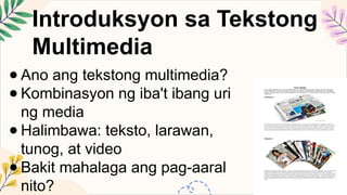 FILIPINO5 Q2 43 Nakilala ang mga elemento sa tekstong multimedia.pptx