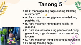 FILIPINO5 Q2 43 Nakilala ang mga elemento sa tekstong multimedia.pptx