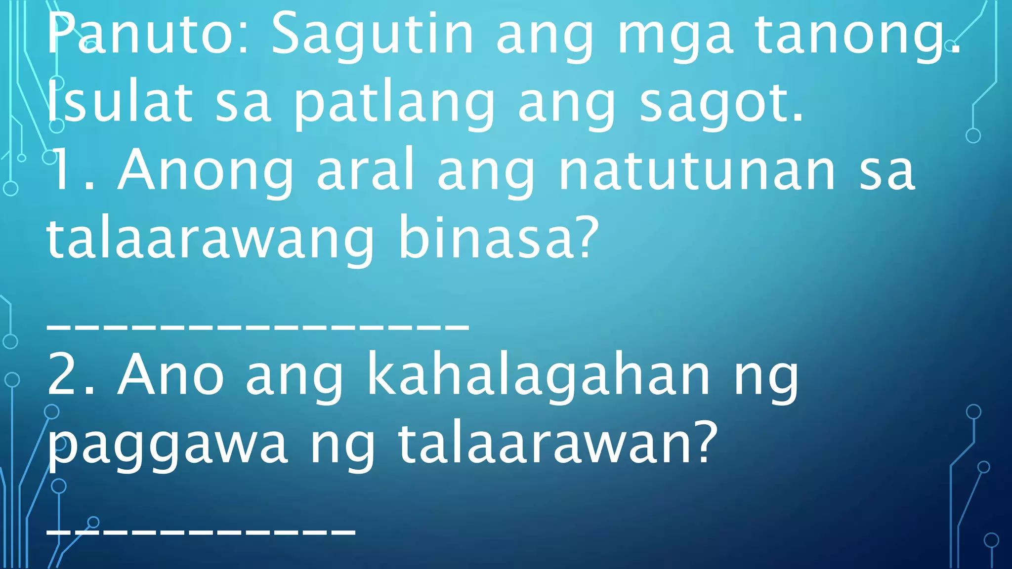 FILIPINO 5 Q2 W4 D1to5 Maibibigay ang mahahalagang pangyayari sa ...
