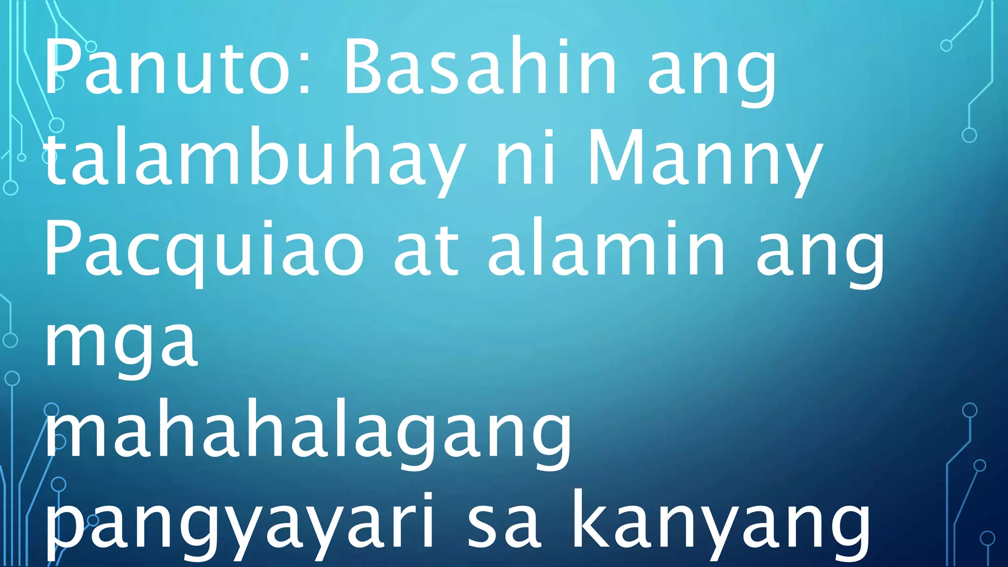 FILIPINO 5 Q2 W4 D1to5 Maibibigay ang mahahalagang pangyayari sa ...