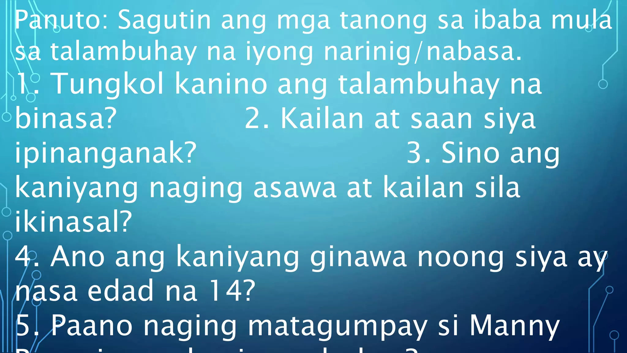 FILIPINO 5 Q2 W4 D1to5 Maibibigay ang mahahalagang pangyayari sa ...