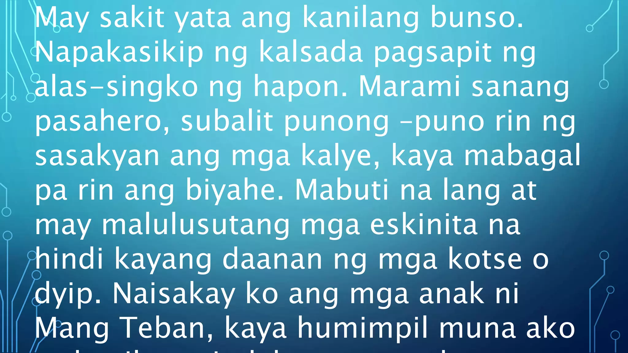 FILIPINO 5 Q2 W4 D1to5 Maibibigay ang mahahalagang pangyayari sa ...