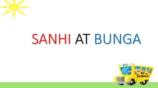 FILIPINO 5 SANHI AT BUNGA.pptx